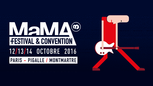 MaMA is back et fête sa 7ème édition - Hier Soir à Paris, Demain à Montréal